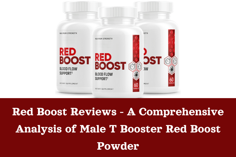 Red Boost Reviews - A Comprehensive Analysis of Male T Booster Red ...